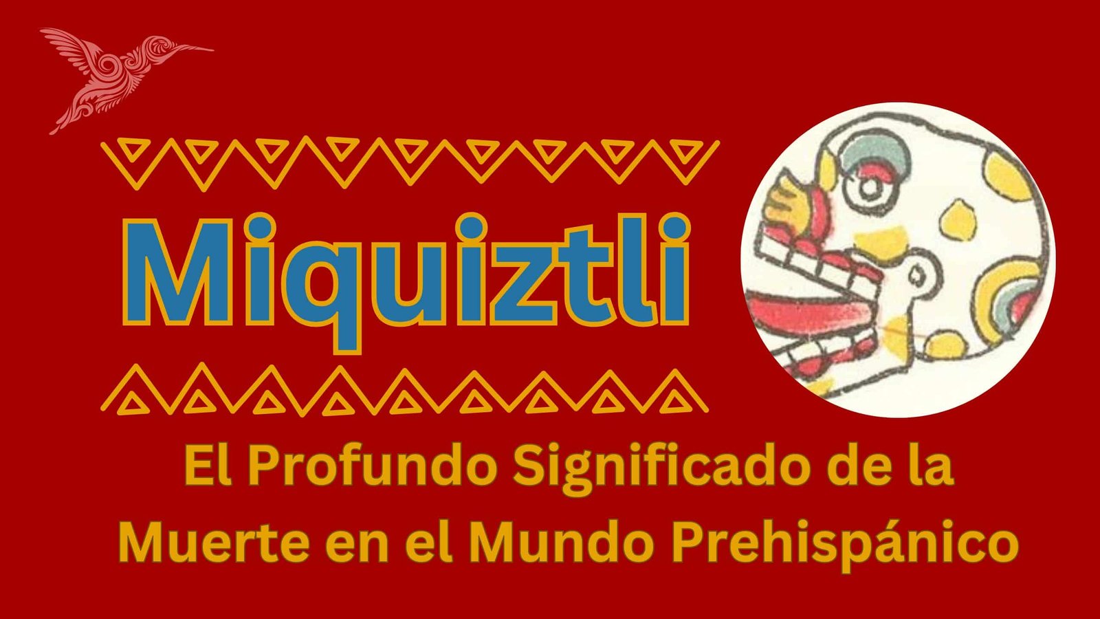 💀 Miquiztli: Una Mirada a la Muerte Prehispánica 🪶🌔
